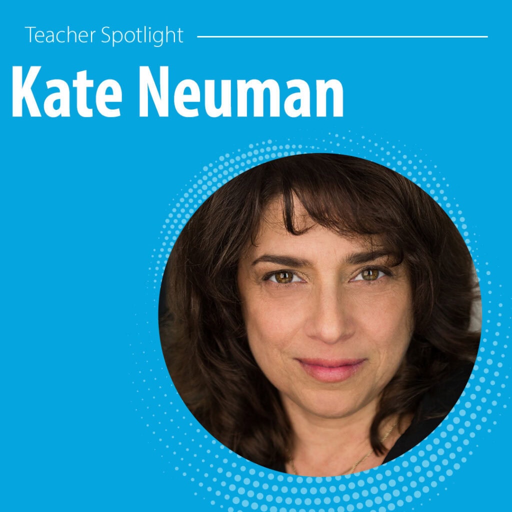Teacher Spotlight: Kate Neuman on Authenticity & Vulnerability