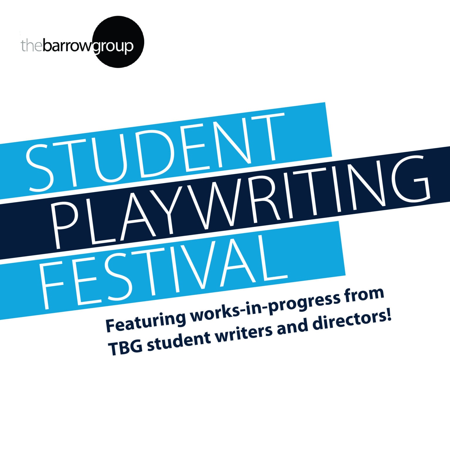 Student Playwriting Festival - September 2024 - The Barrow Group